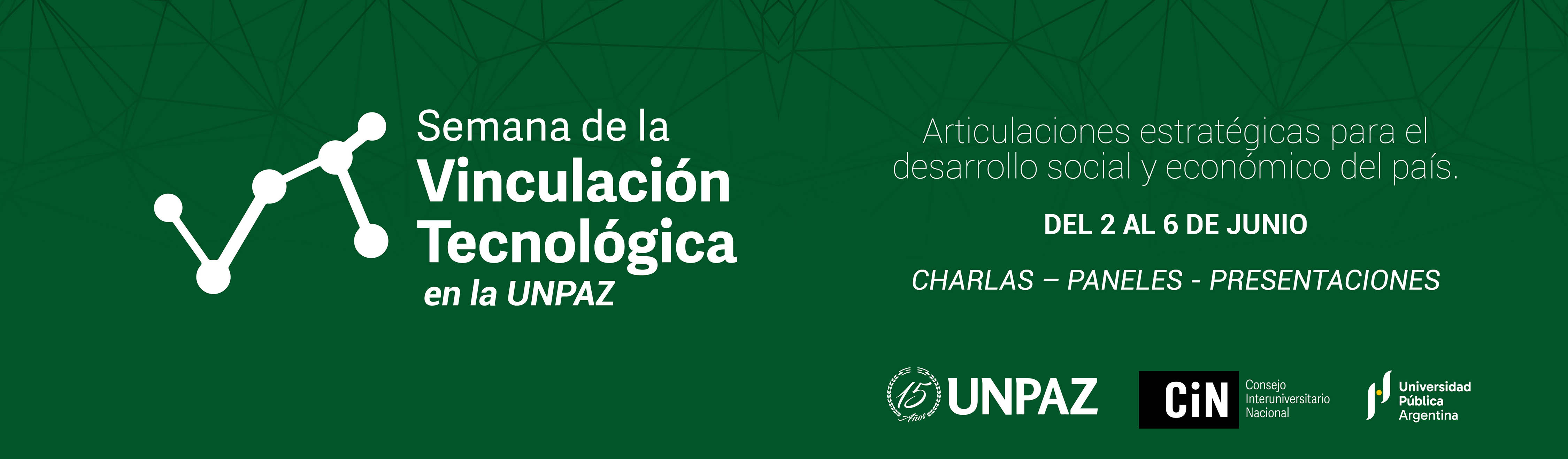 SEMANA DE LA VINCULACIÓN TECNOLÓGICA EN LA UNPAZ | Universidad Nacional de José C. Paz